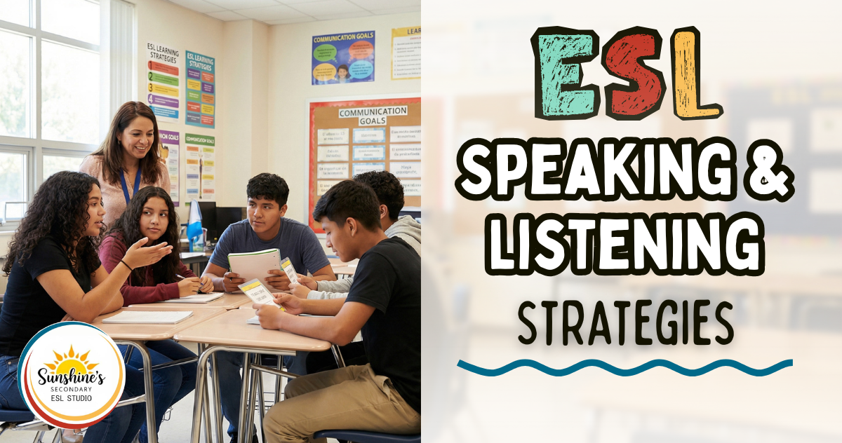 ESL Speaking and Listening | Sunshine's Secondary ESL Studio